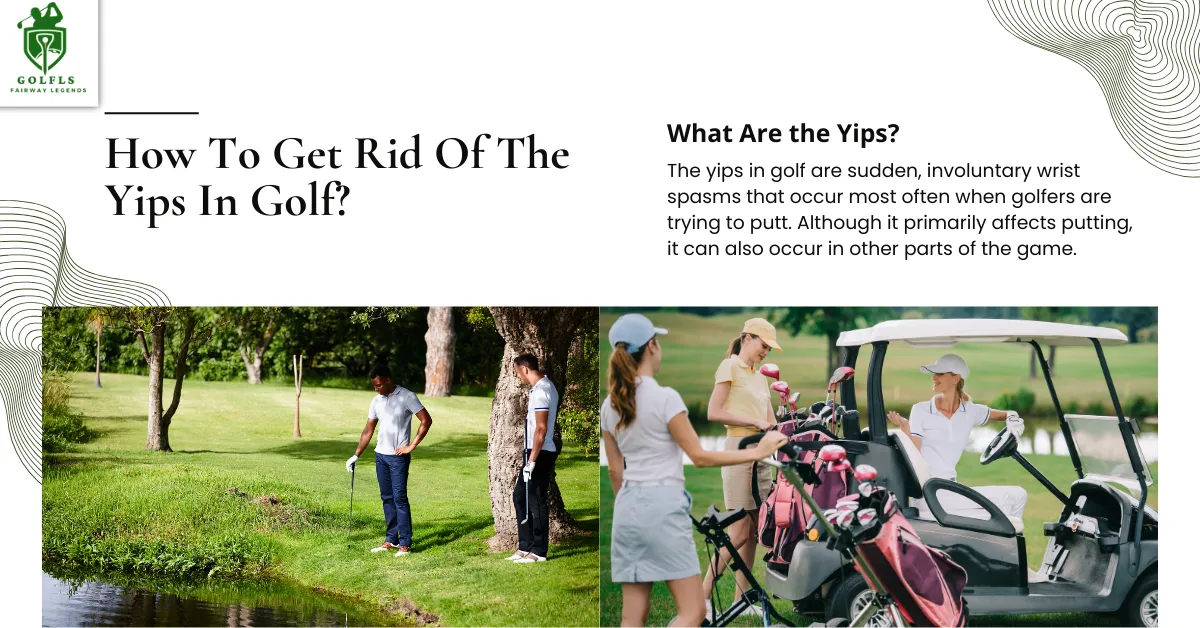 How To Get Rid Of The Yips In Golf